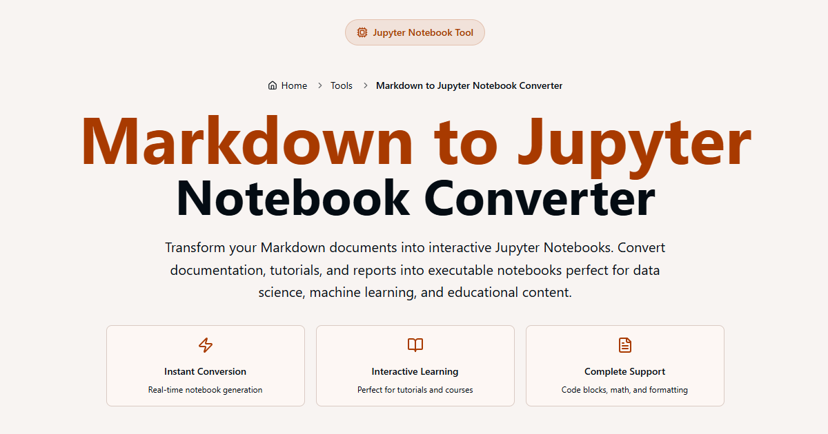 Markdown to Jupyter Notebook Converter – Convert MD to Jupyter Notebook | ToMarkdown